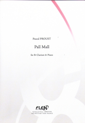 Partition Pascal PROUST Pall Mall (Flex Editions)