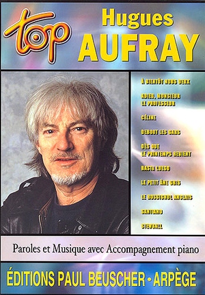 Partitions Hugues Aufray piano Et Chant paroles accords Partitions Hugues Aufray piano Et Chant paroles accords