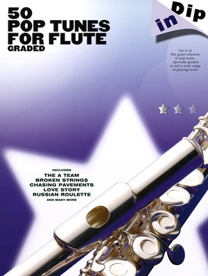 Songbook Dip In : 50 Graded Pop Flute Solos