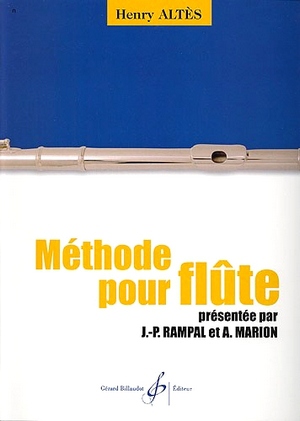 Henry Altès Méthode pour flûte-Éditions Gérard Billaudot-